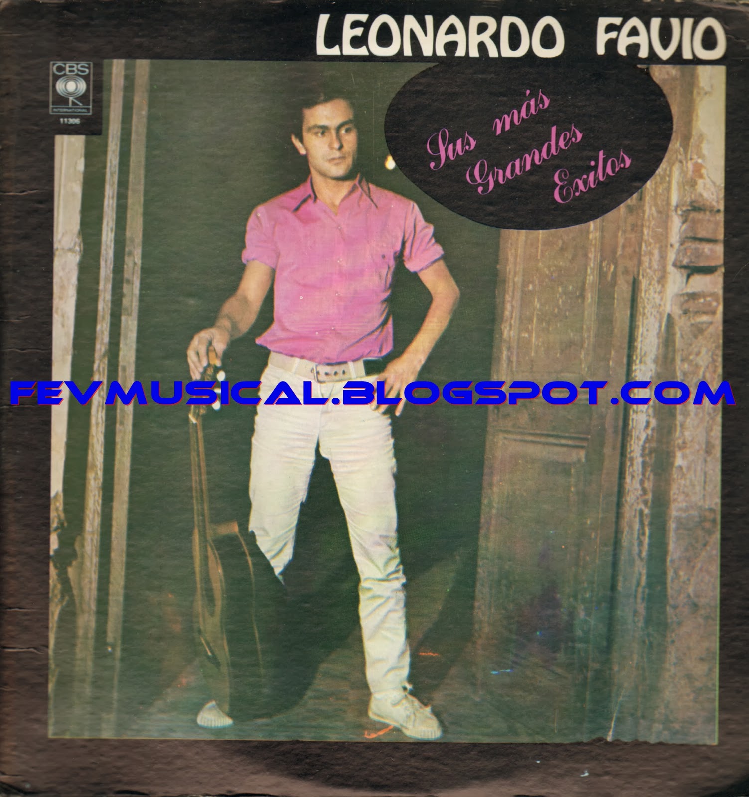 FEV MUSICAL: 1980 - Leonardo Favio - Mis Mas Grandes Exitos (CBS)