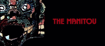 The Bloody Pit of Horror: Manitou, The (1978)
