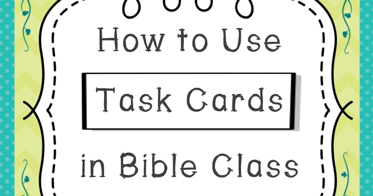 Bible Fun For Kids: Using Task Cards in a Bible Class