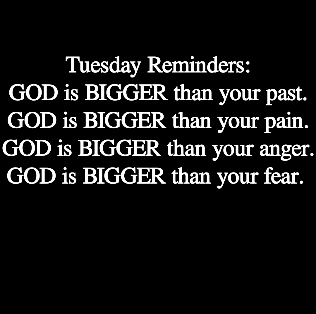 Tuesday Reminders ~ Spiritual Inspiration