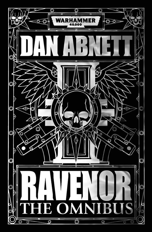 The Hat Rack: Dan Abnett - Ravenor: The Omnibus