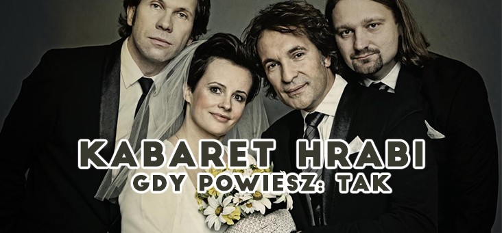 ZAGLEBIE NEWS: Kabaret Hrabi - "Gdy Powiesz TAK"