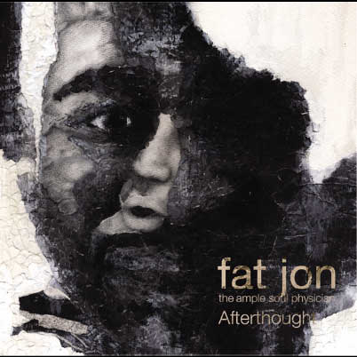 Hip-hopster: Fat Jon the Ample Soul Physician