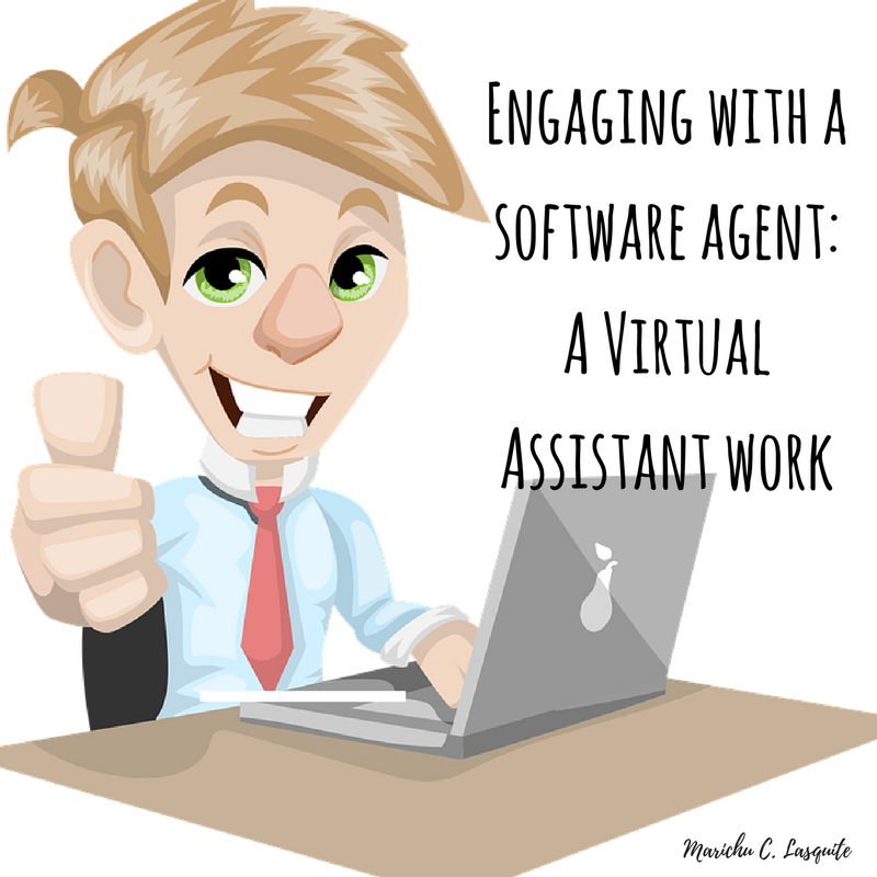 ENGAGING WITH A SOFTWARE AGENT: A Virtual Assistant Work: Engaging with ...