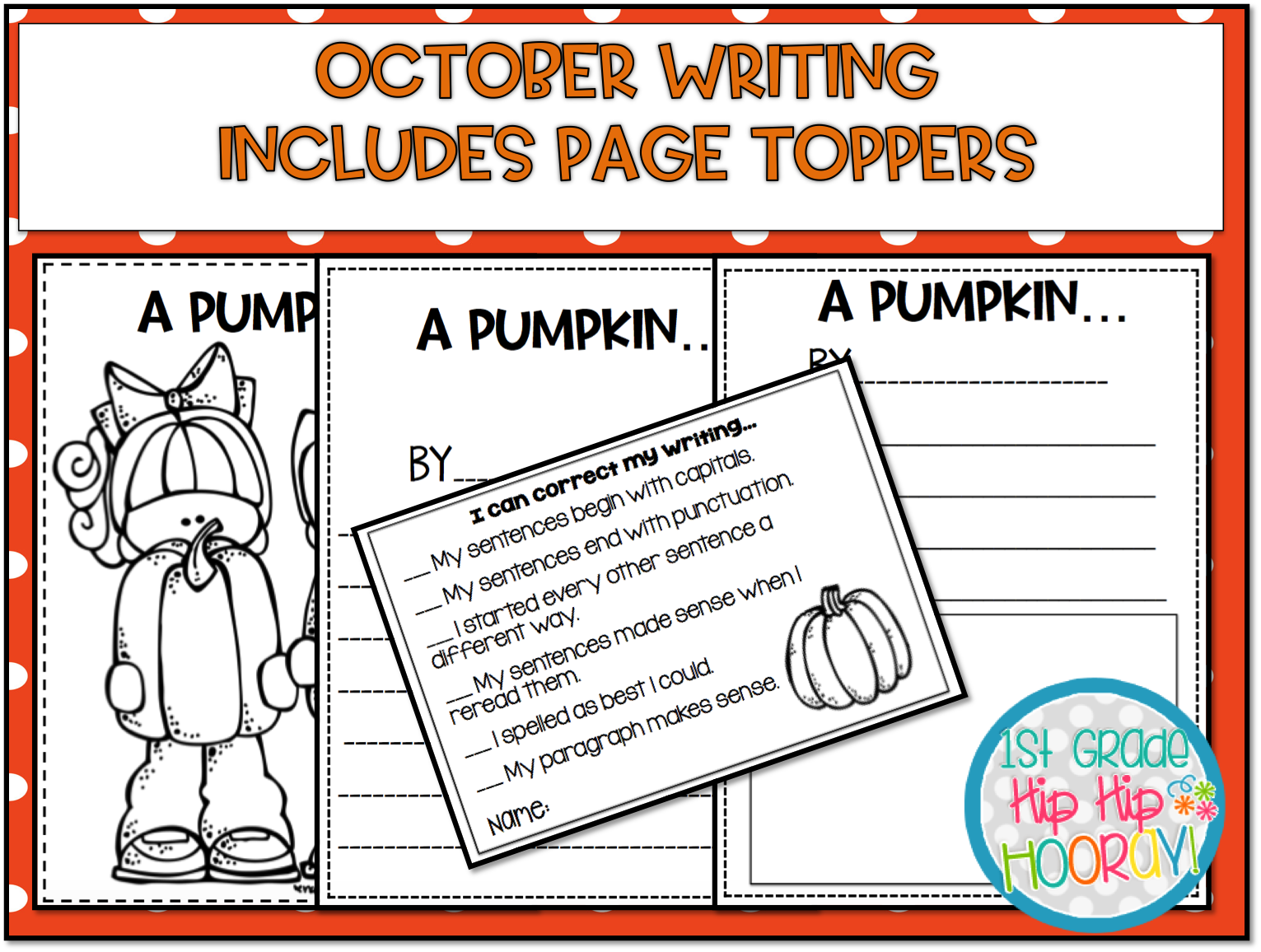 1st Grade Hip Hip Hooray!: Monthly Writing...October
