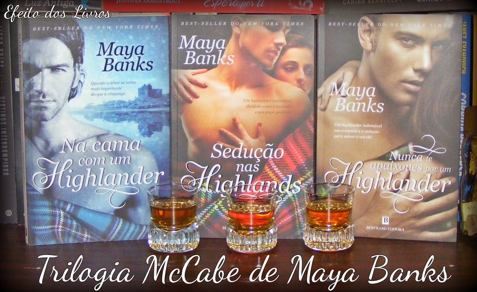 Efeito dos Livros: Trilogia McCabe de Maya Banks