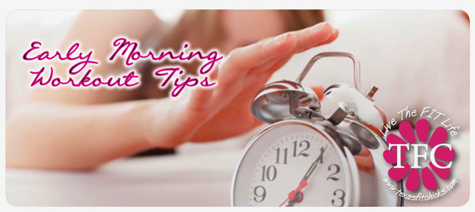 Early Morning Workout Tips! | Fit Chick Training