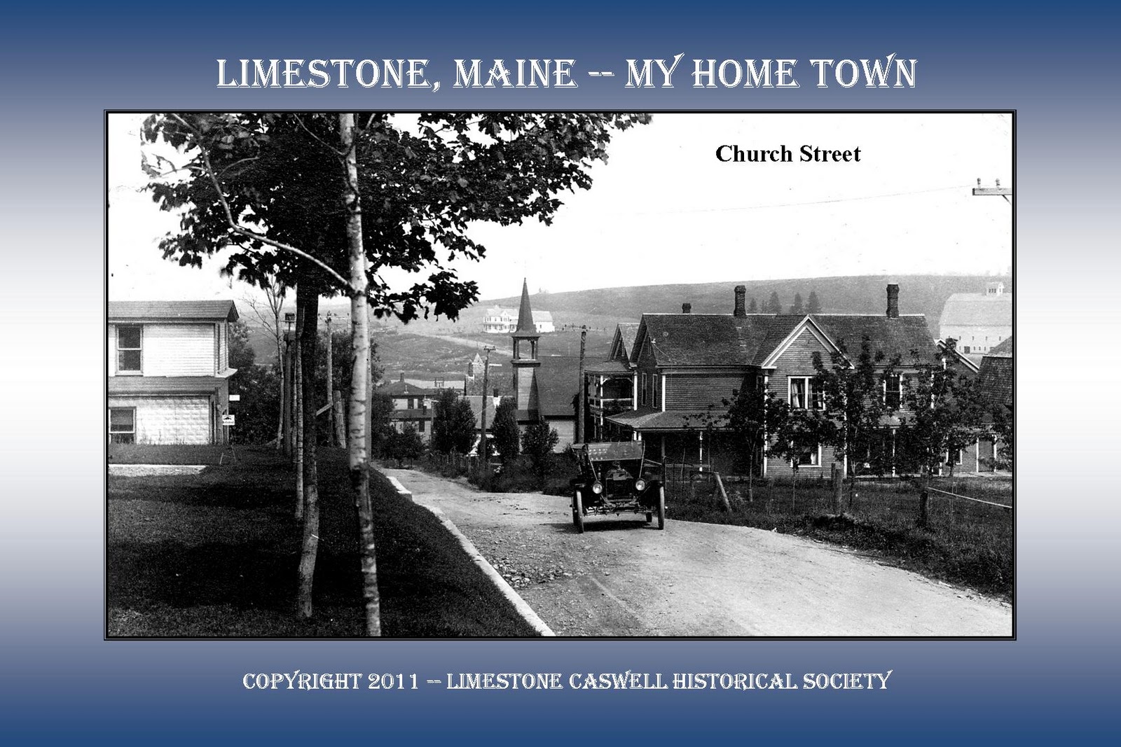 Limestone, Maine -- My Home Town: Looking Down Church Street