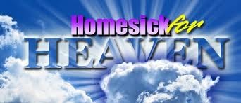 His Little Spark In The Dark: Sometimes I feel homesick for Heaven (Poem)