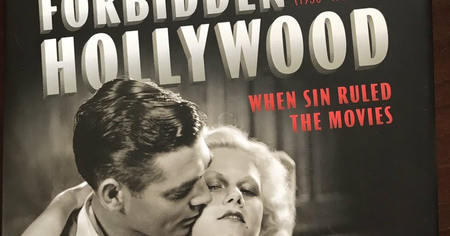 The Hitless Wonder Movie Blog: Book Review: FORBIDDEN HOLLYWOOD--THE ...