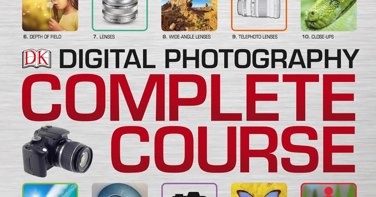 Read My eBooks & eMagazines for FREE!!!: Digital Photography Complete ...
