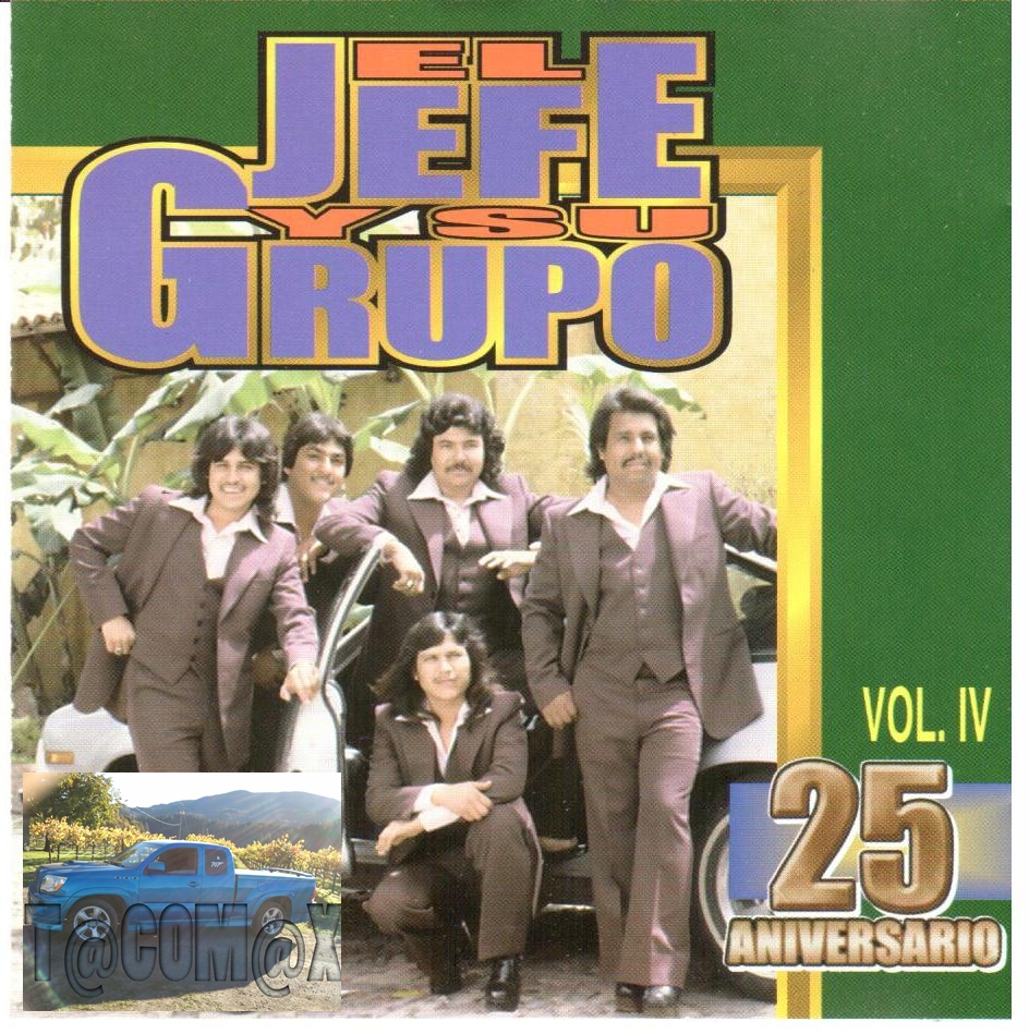 sɐɹǝdnɹƃ sǝuoıɔɔǝΙoɔ: El Jefe Y Su Grupo 25 Aniversario Vol 1 2 Y 3
