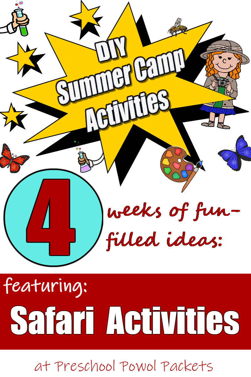 DIY Summer Camp Activities: Safari Activities for Preschoolers ...