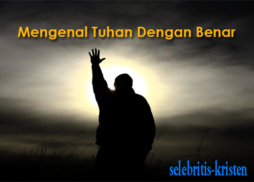 Bagaimana kita bisa mengenal Tuhan dengan benar? Baca Selengkapnya ...