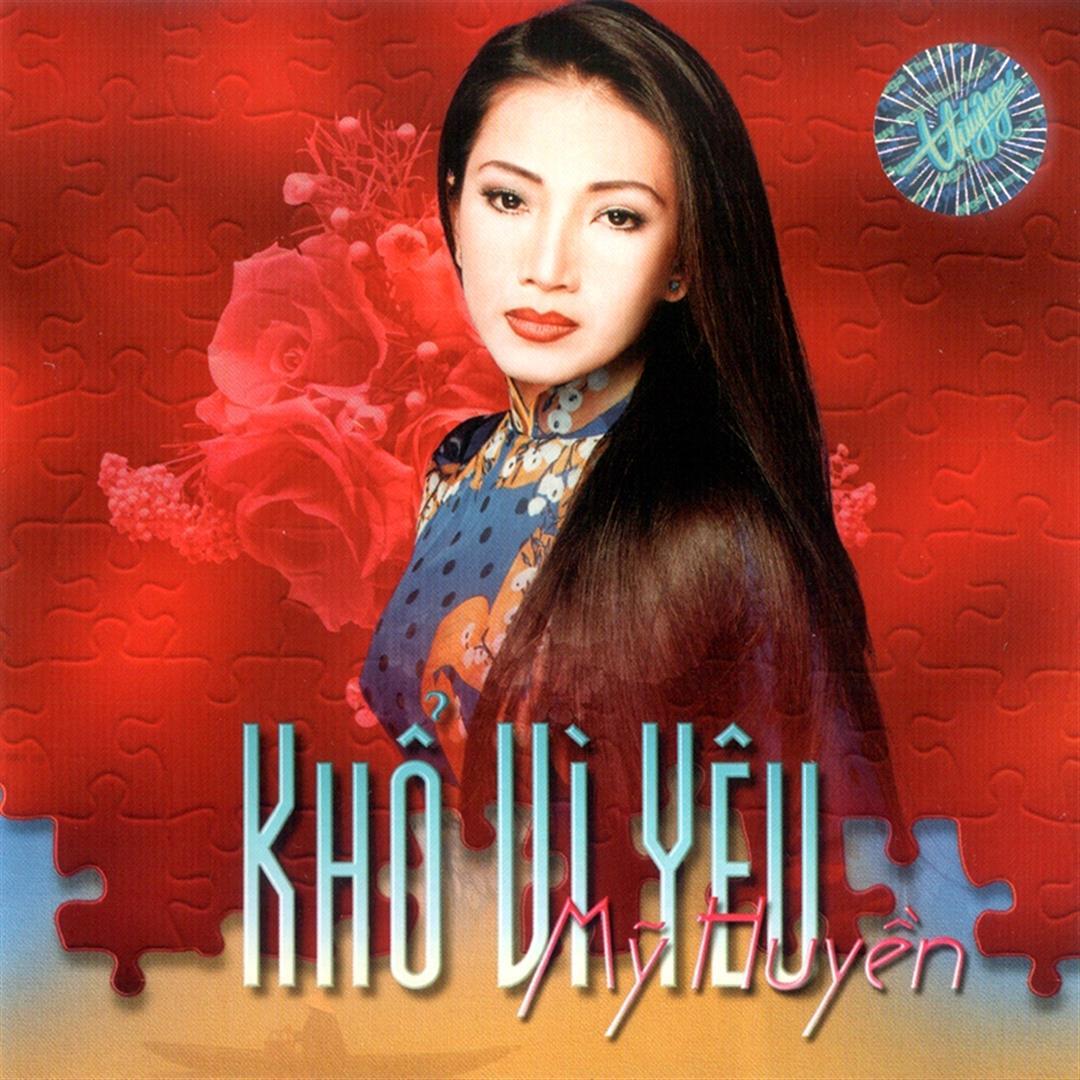 Thúy Nga 155 - Khổ Vì Yêu - Mỹ Huyền - Sưu Tầm Nhạc