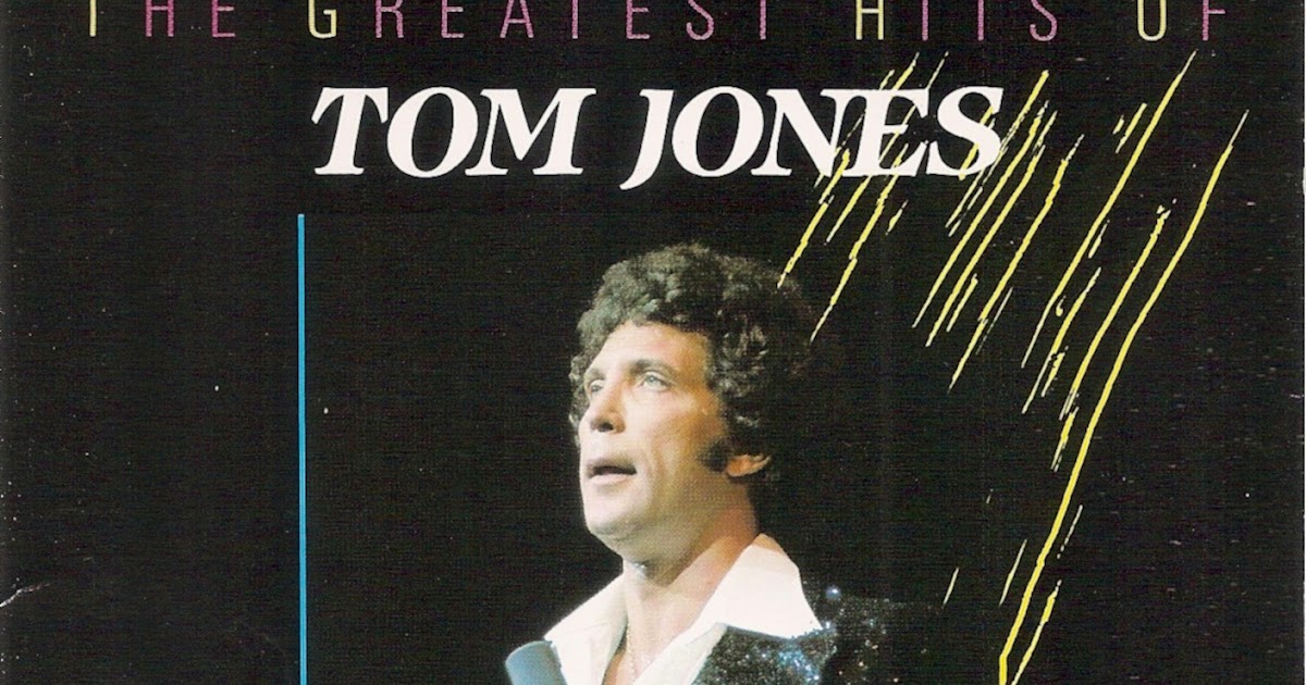 The First Pressing CD Collection: Tom Jones - The Greatest Hits of Tom ...