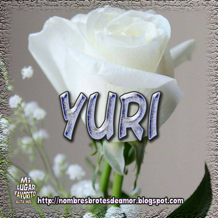 Nombres: Nombre en Rosas Yuri