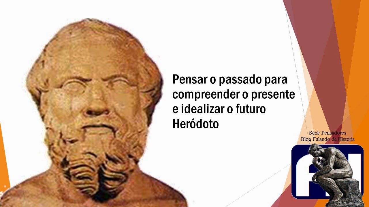 Blog Falando de História: Série Pensadores: Heródoto