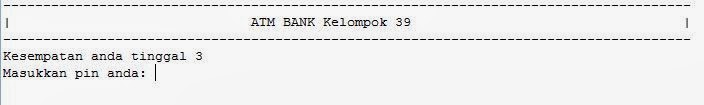 Tutorial Membuat Program ATM Sederhana ~ Kelompok 39 TI 2013