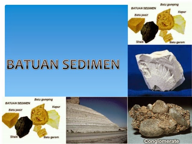 Catatan si Te: ASAL USUL BATUAN SEDIMEN