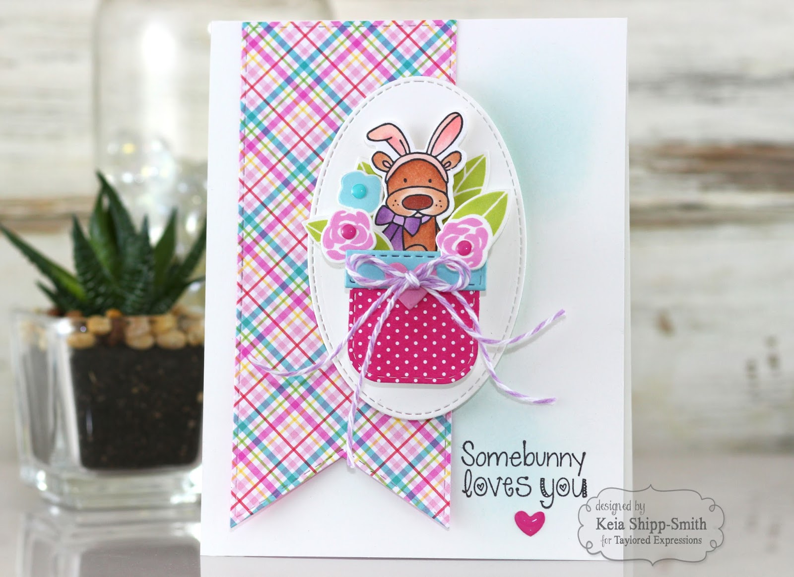 Taylored Expressions Sneak Peeks Day 3: Somebunny Loves You ...
