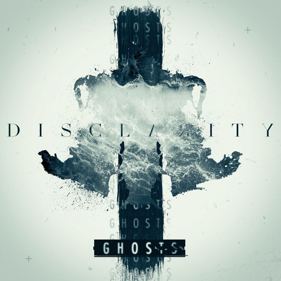 DISCLARITY - Released New Turbo-Charged Single "Ghosts"