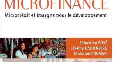 Télécharger Livre Gratuit : Le guide de la microfinance - Microcrédit et épargne pour le ...
