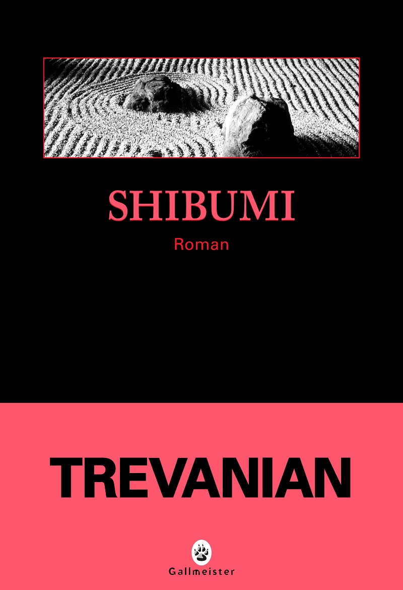 Andrée la papivore: Shibumi, de Trevanian