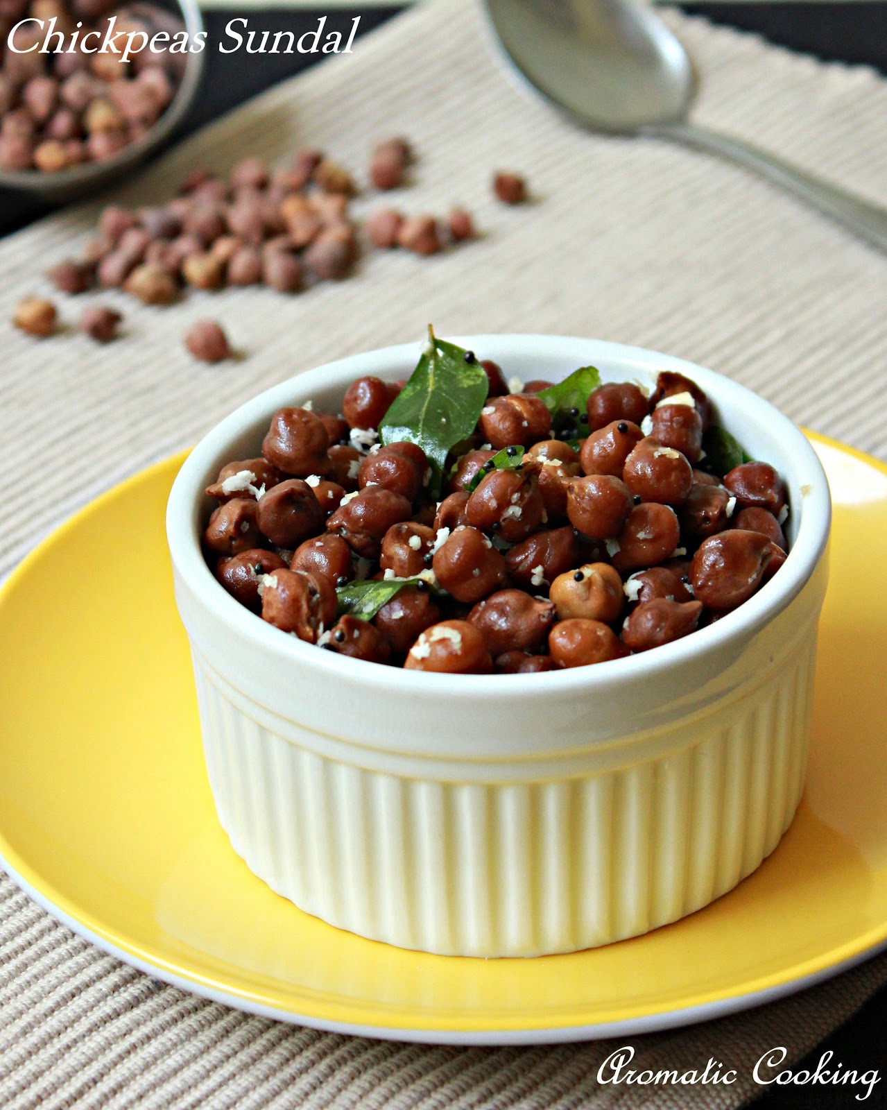 Aromatic Cooking: Chickpeas (Chana) Sundal