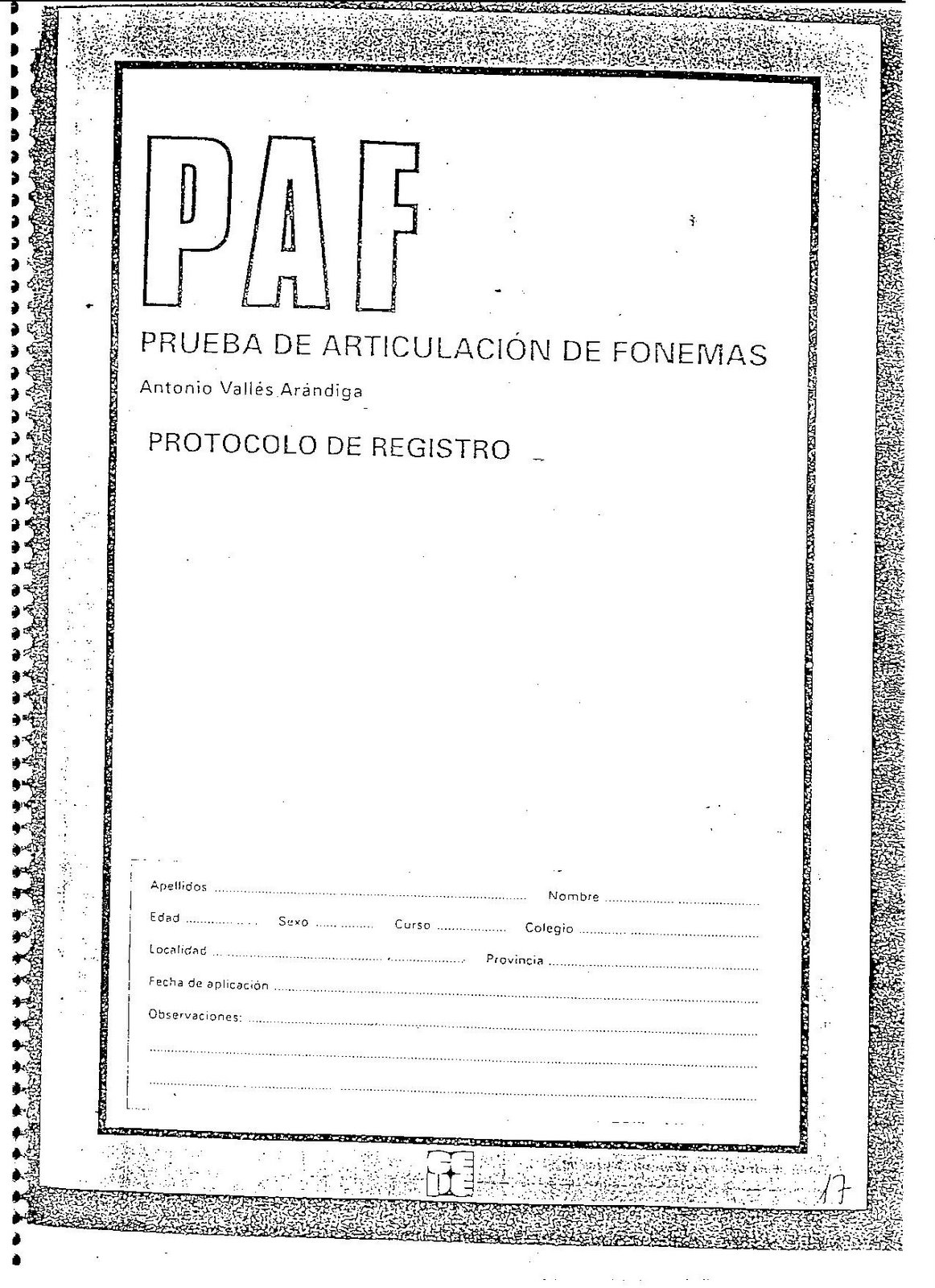 EL MARAVILLOSO MUNDO DE AUDICIÓN Y LENGUAJE: Prueba de Articulación de Fonemas (PAF)