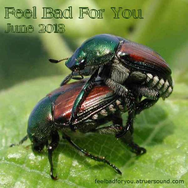 Farce the Music: Feel Bad For You Mixtape: June '13