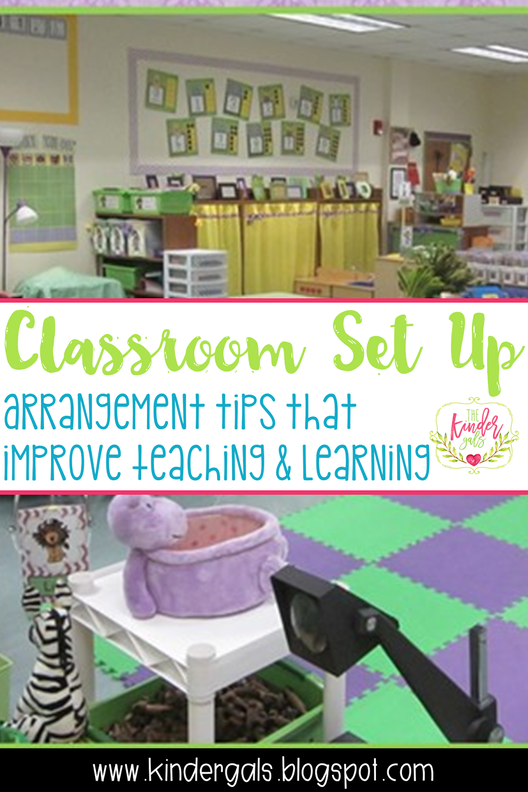 KinderGals: Classroom Set Up that Improves Teaching and Learning