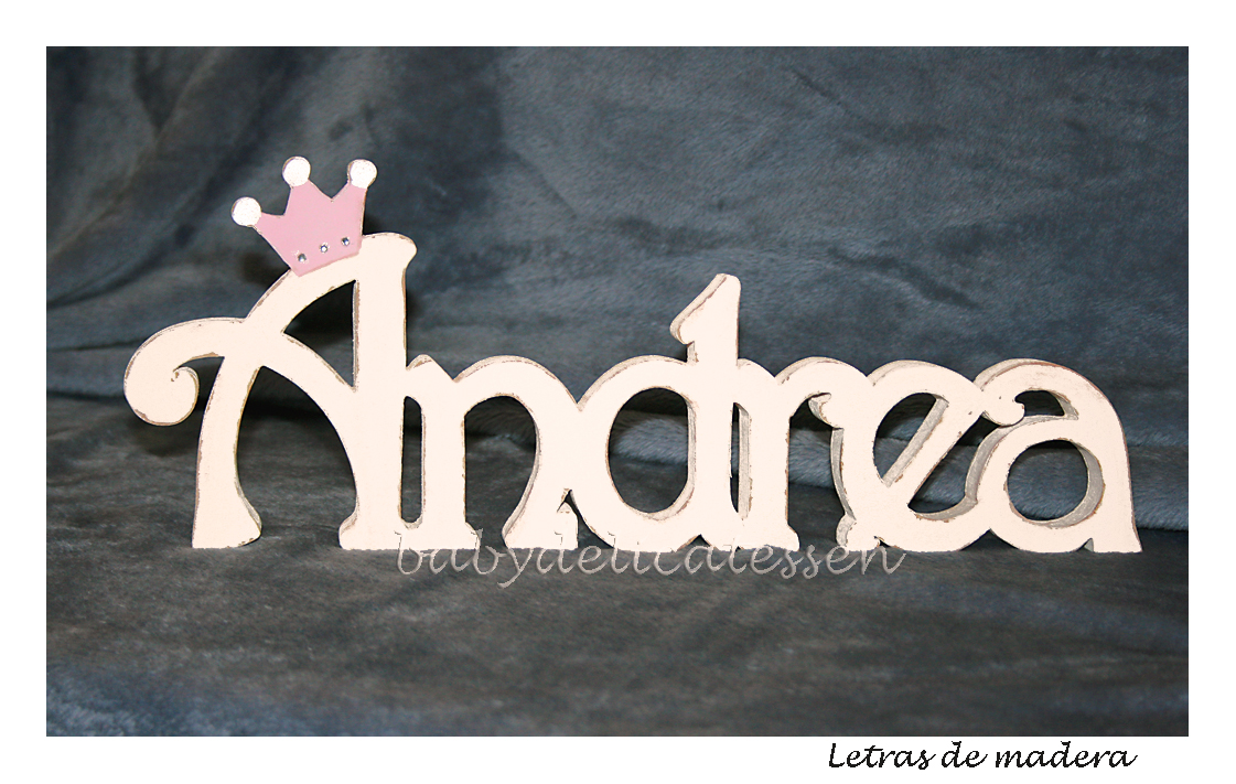 BABY DELICATESSEN LETRAS DE MADERA: abril 2016