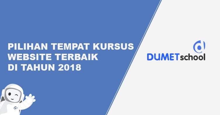 √ 10 Alasan DUMET School Menjadi Pilihan Tempat Kursus Website Terbaik ...