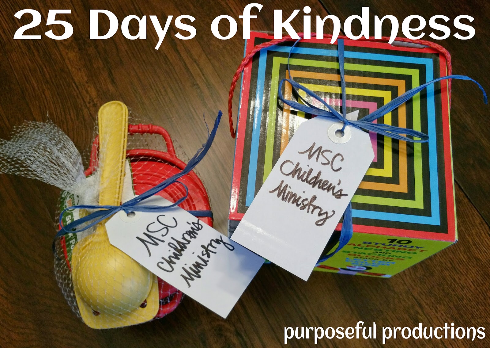 Purposeful Productions: 25 Days of Kindness: Day 24 Children's Ministry ...