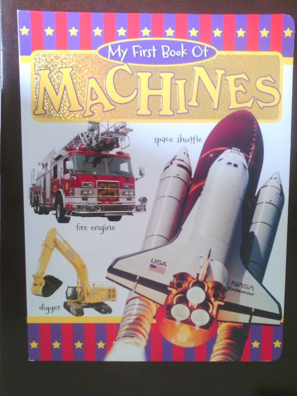 CHILDREN BOOKS FOR YOU: My First Book of Machines