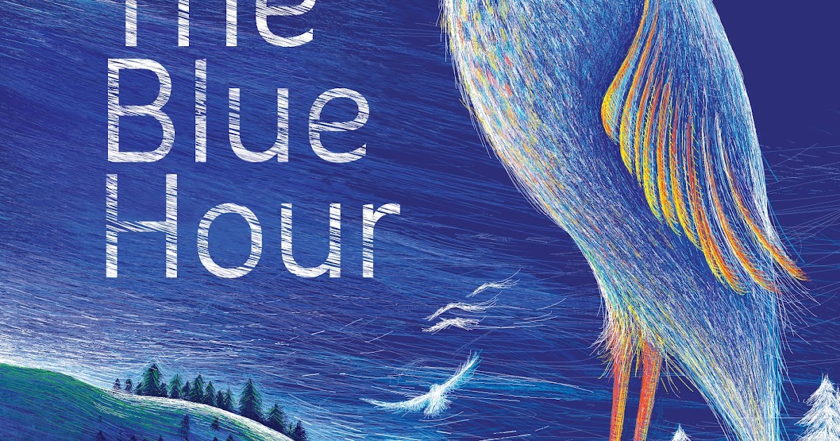 CHILDREN'S ILLUSTRATION: The Blue Hour