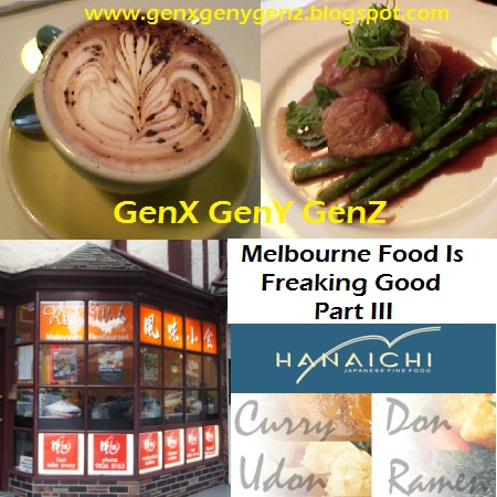 Melbourne Victoria Australia: Melbourne Food Is Freaking Good Part III