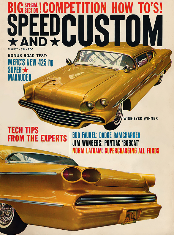 Wheels Are Everything: Speed and Custom August 1963