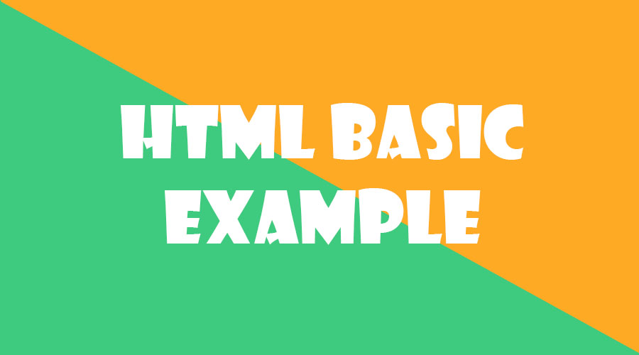 HTML Basic Examples