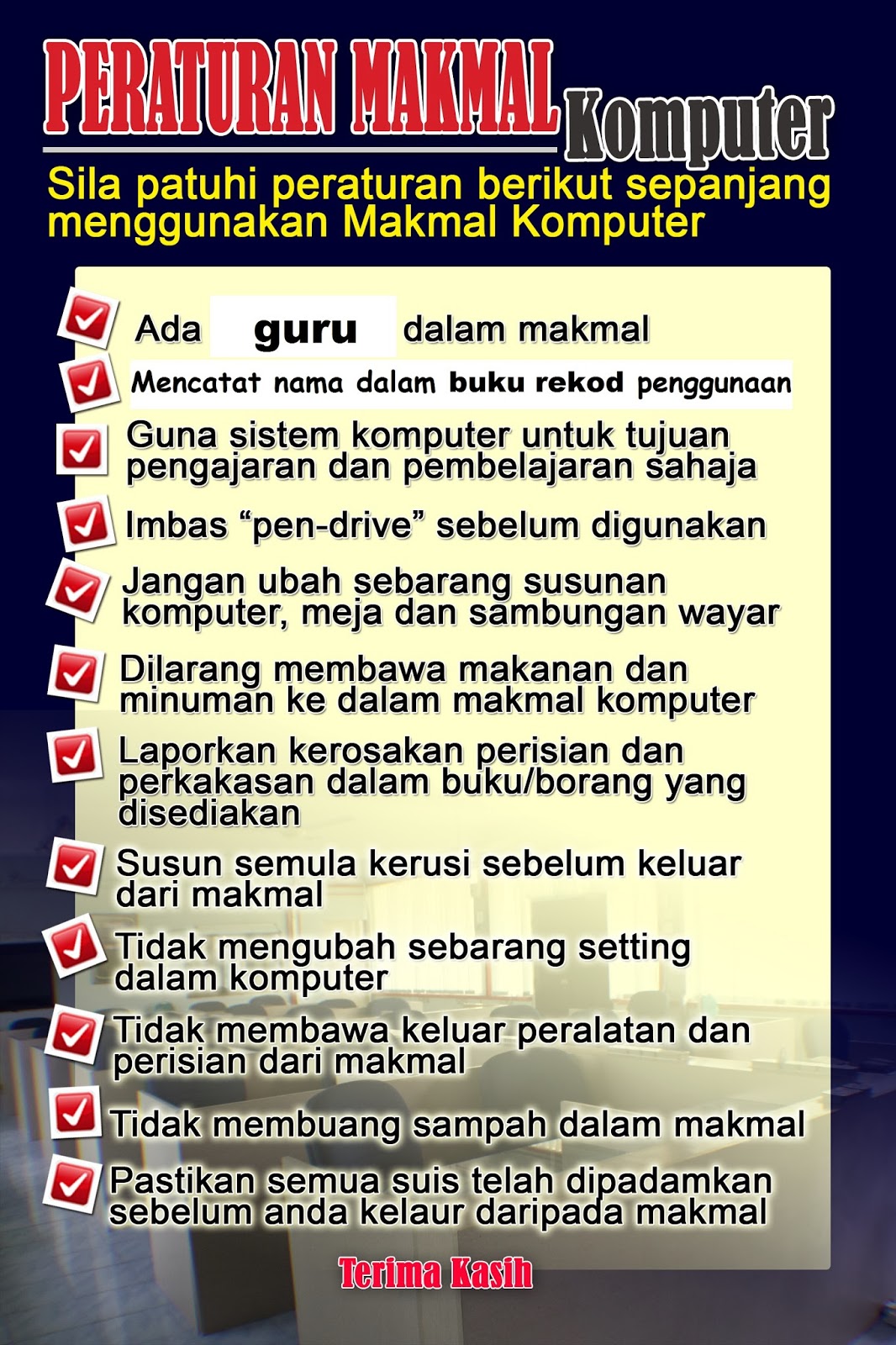 Information and Communication Technologies: Peraturan Makmal Komputer