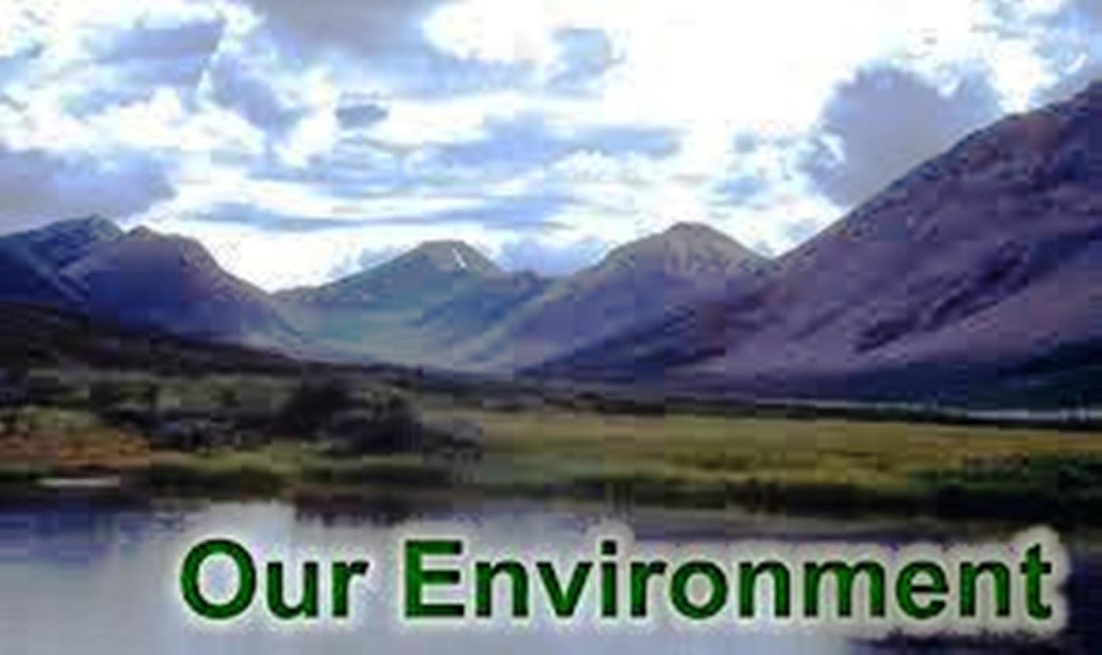 Environment in View: ‘Our environment, our Life’