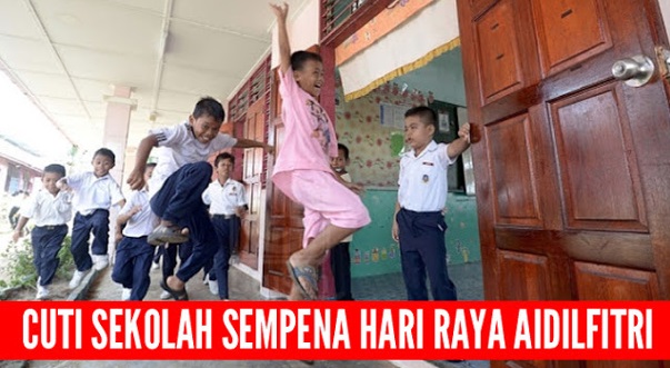 Tarikh Cuti Sekolah Sempena Hari Raya Aidilfitri 2017