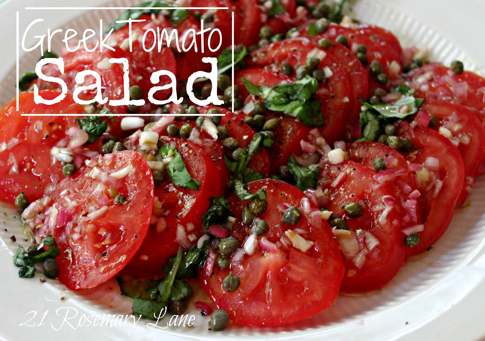 21 Rosemary Lane: A Crowd Pleasing Tomato Salad Recipe