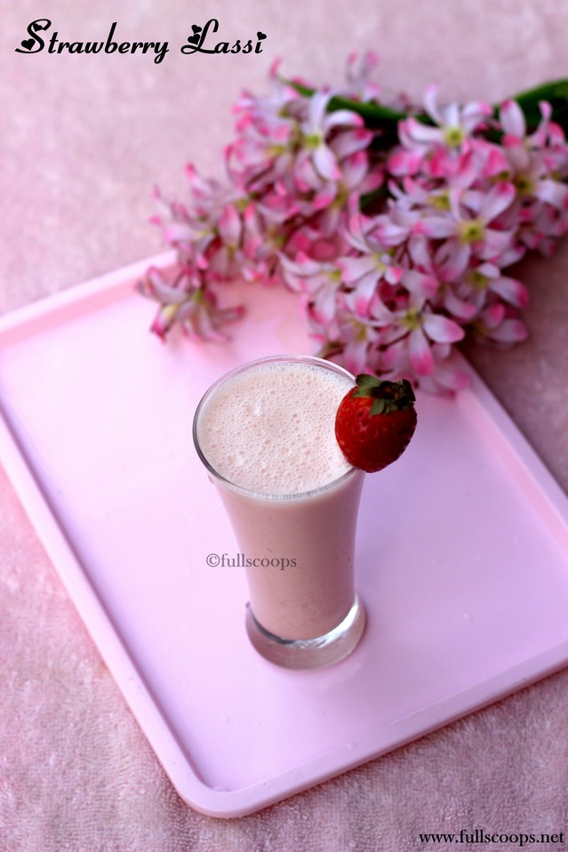 Strawberry Lassi Recipe ~ Full Scoops - A food blog with easy,simple ...