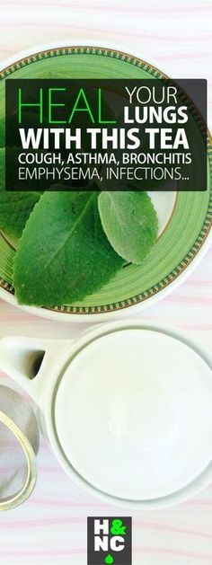Heal Your Lungs With This Tea: Cough, Asthma, Bronchitis, Emphysema ...