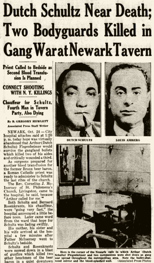 The Writers of Wrongs: Dutch Schultz, aides, fatally shot in New Jersey