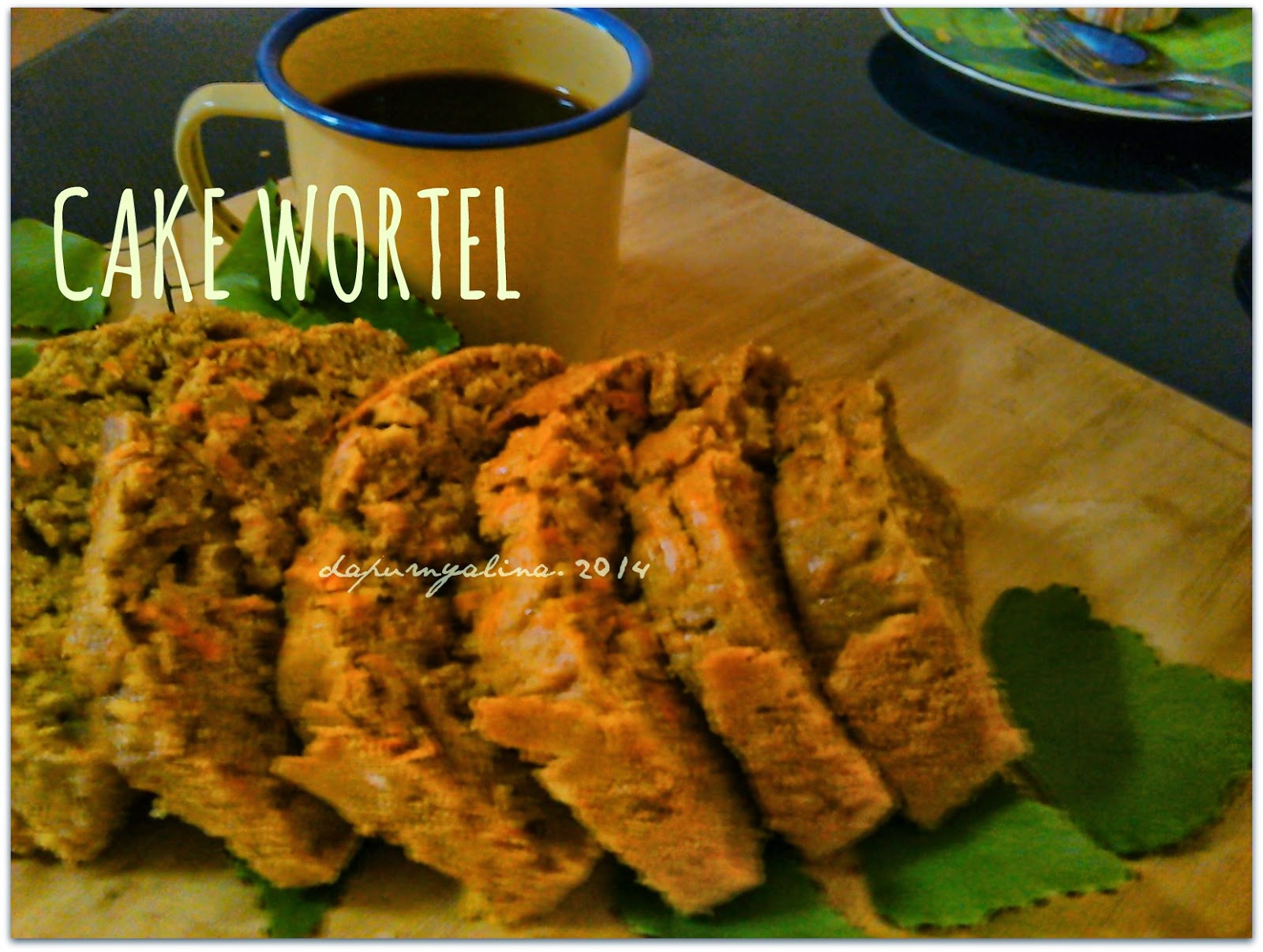 dapurnyalina: CAKE WORTEL