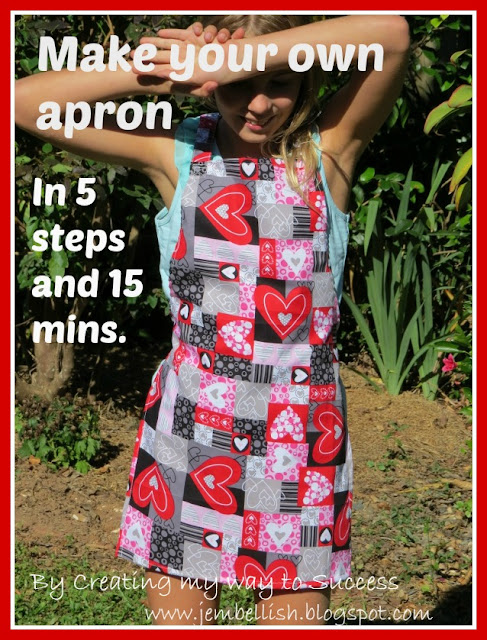 Creating my way to Success: Make your own apron in 5 steps and 15 minutes