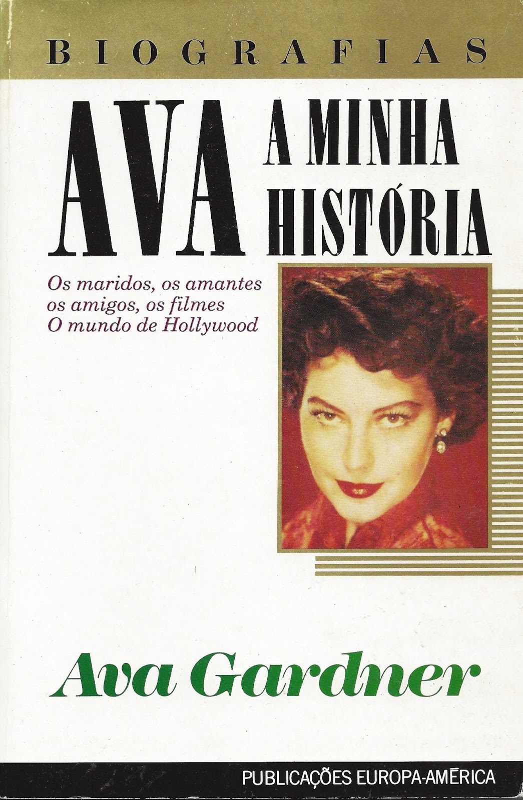 largo da memória: a História de Ava Gardner